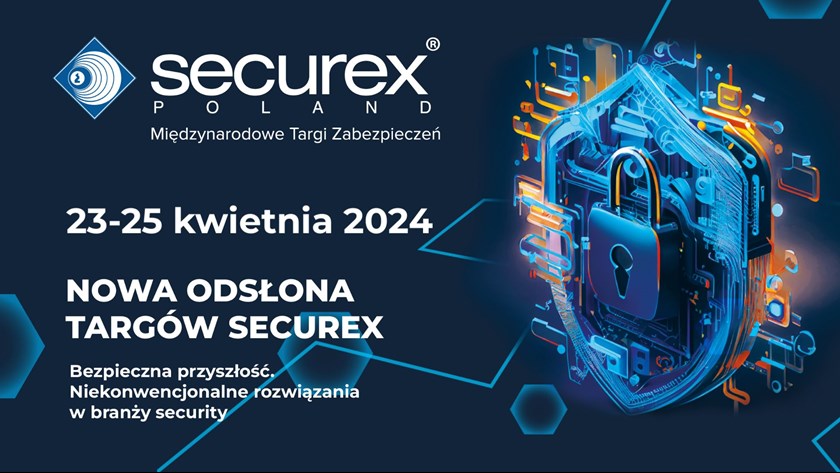 Nowa odsłona targów SECUREX już 2024 r.